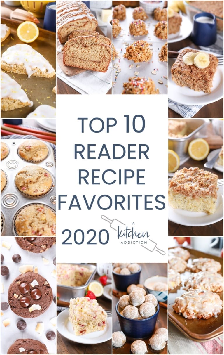Top Ten Reader Recipe Favorites 2020 - A Kitchen Addiction